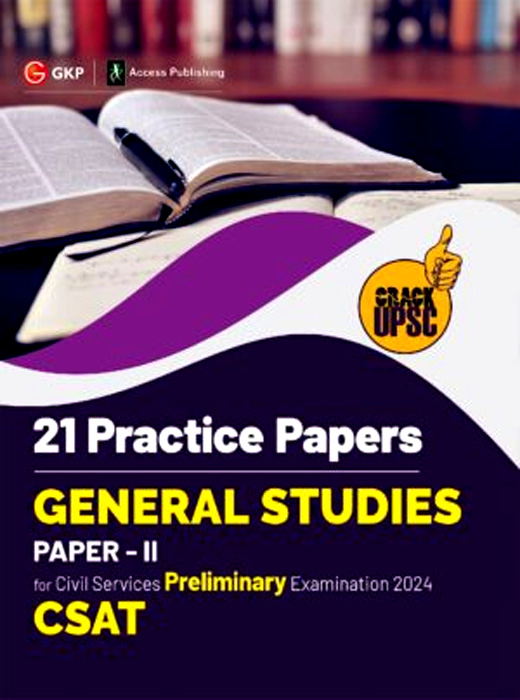 UPSC 2024 : General Studies Paper 2 (CSAT) : 21 Practice Papers – Zyber ...